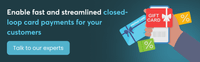 Closed-Loop Cards: Definition, Benefits, And Use Cases